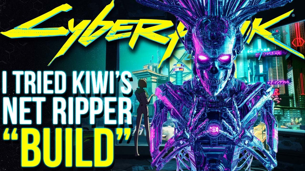 So I Tried Kiwi's NET RIPPER Build From Cyberpunk Edgerunners ...