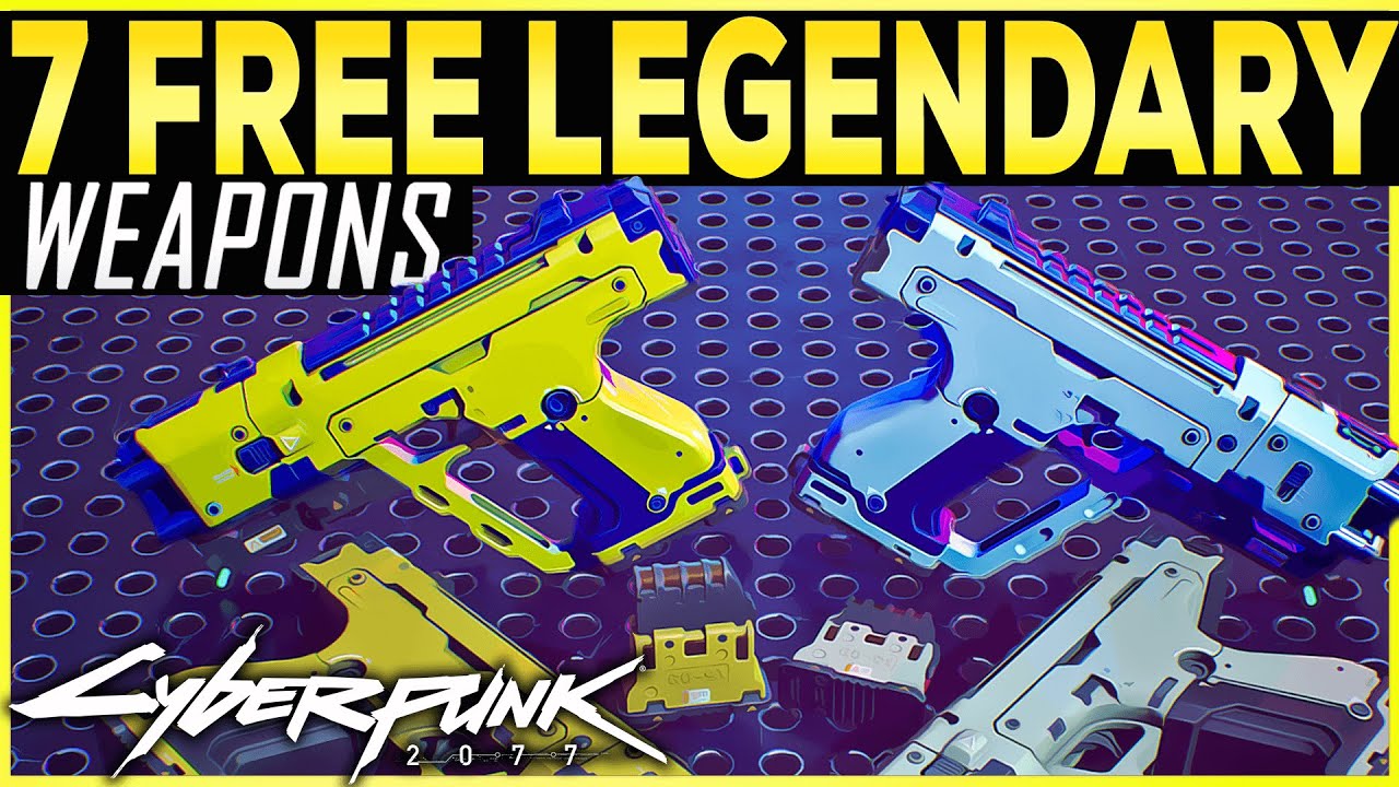 Cyberpunk 2077 - 7 FREE LEGENDARY WEAPONS Locations Patch 1.6 ...