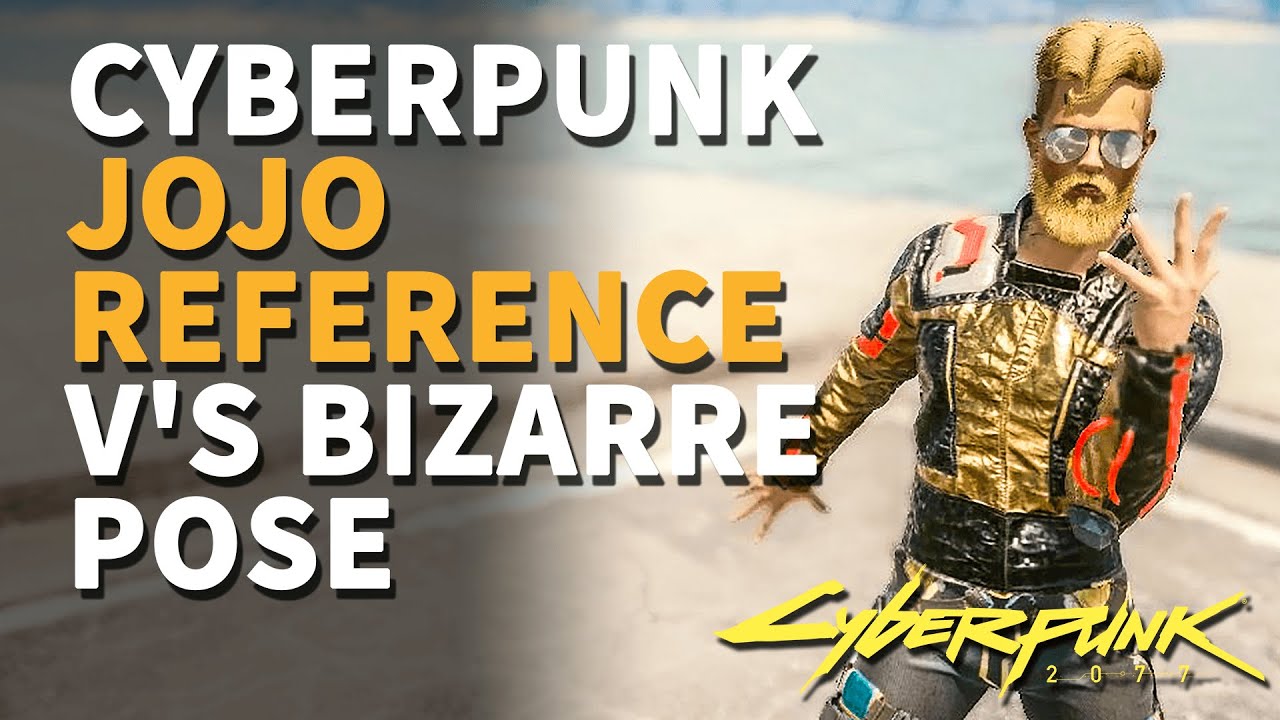 Cyberpunk 2077 JoJo Reference JoJo's V's Bizarre Pose - Cyberpunk 2077 ...