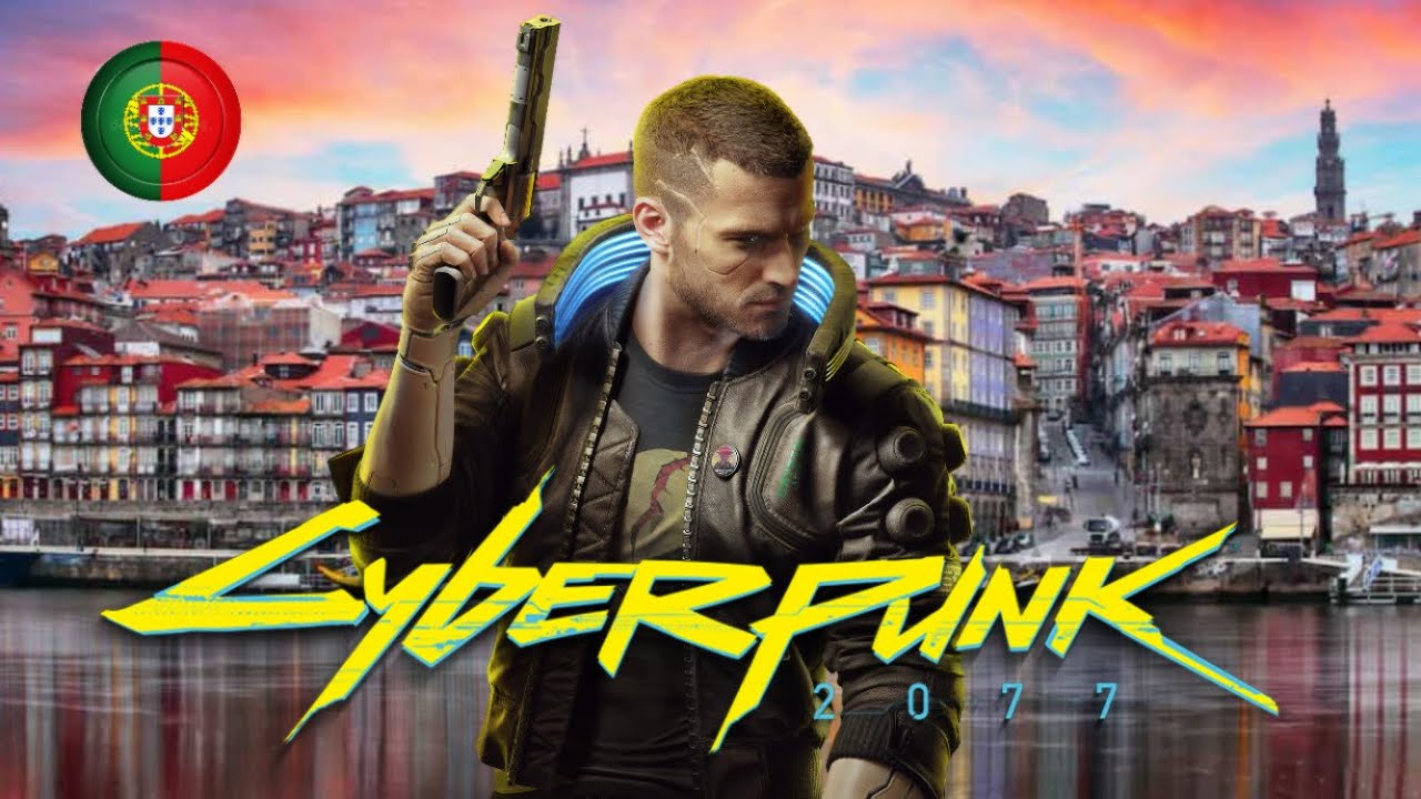 Cyberpunk 2077 Portugal Edition - Cyberpunk 2077 videos