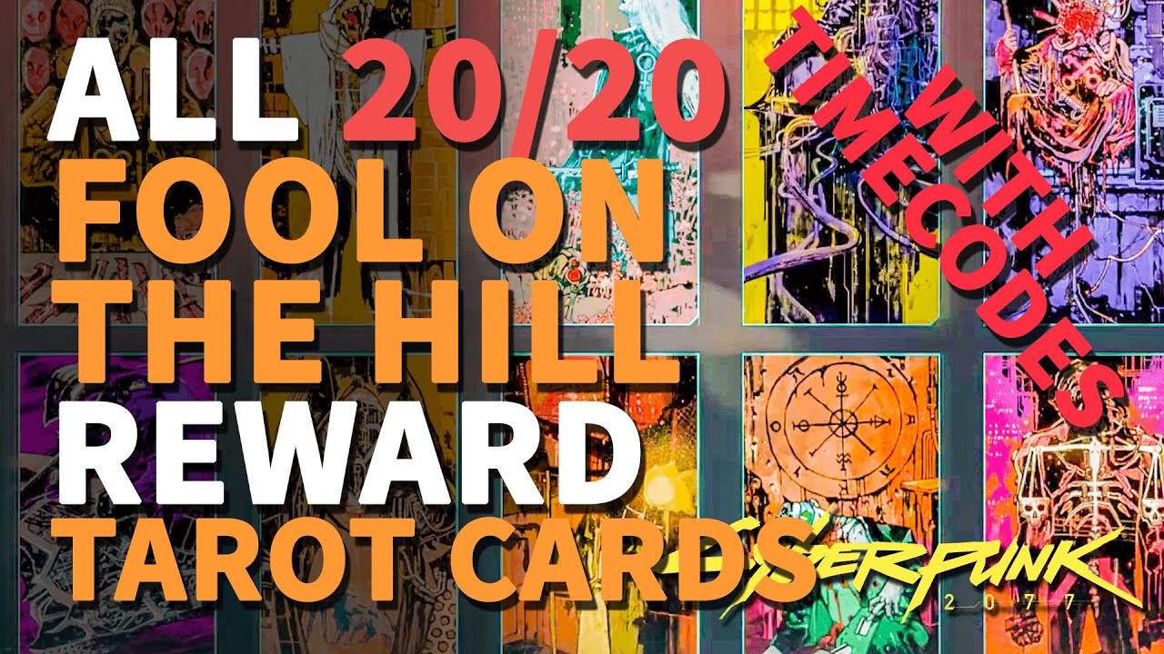 Fool on The Hill Reward Cyberpunk 2077 Find All Tarot Cards Graffiti 20 ...