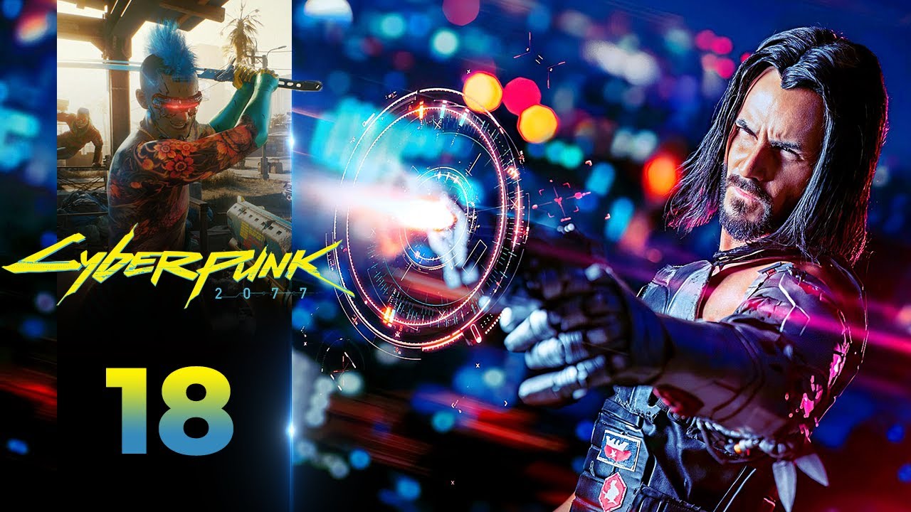Never Fade Away [#18] Cyberpunk 2077 - Cyberpunk 2077 videos