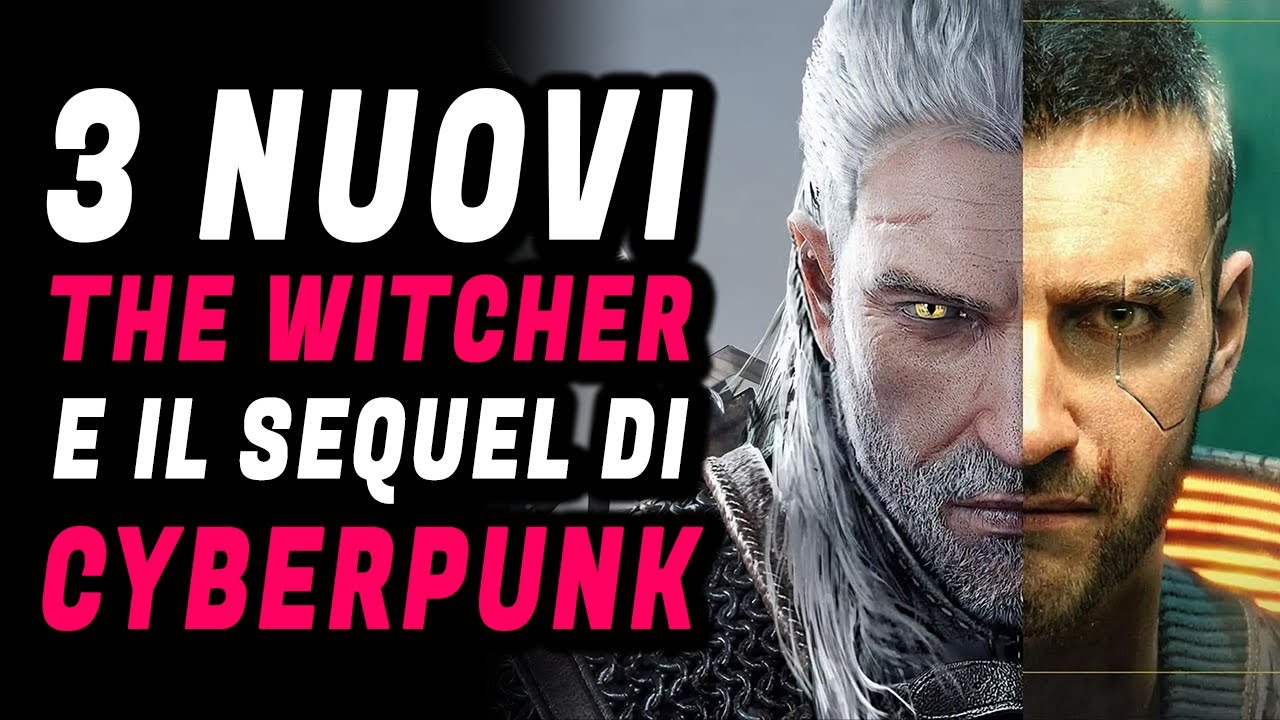 UFFICIALI IL SEQUEL DI CYBERPUNK 2077 E TRE NUOVI GIOCHI DI THE WITCHER ...