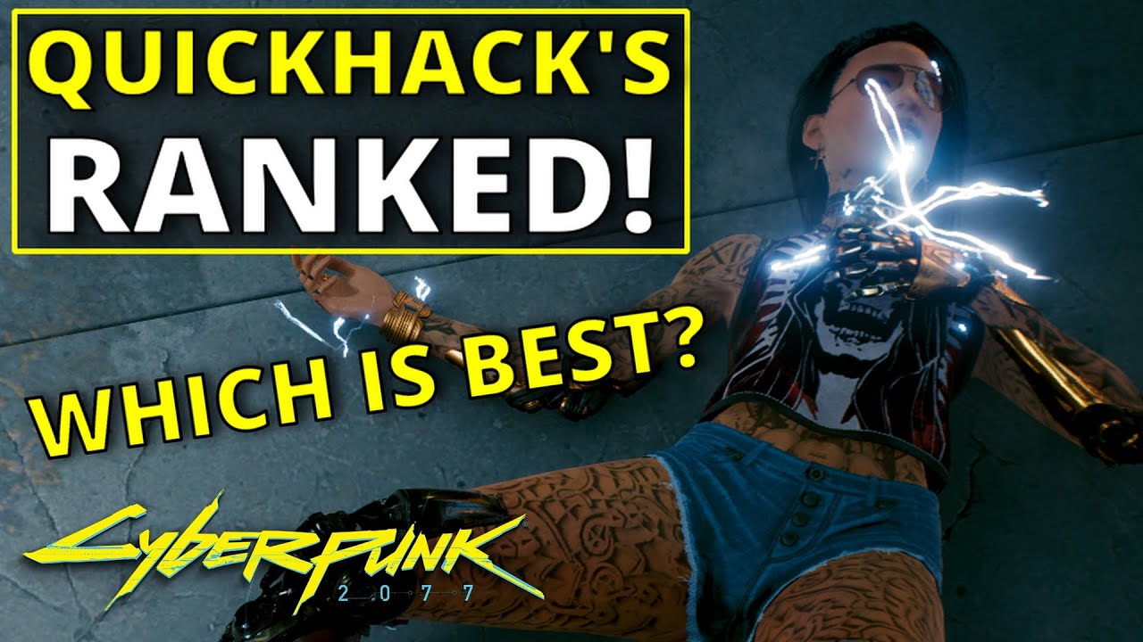 All Quickhack's Ranked Worst to Best - Cyberpunk 2077 - Cyberpunk 2077 ...