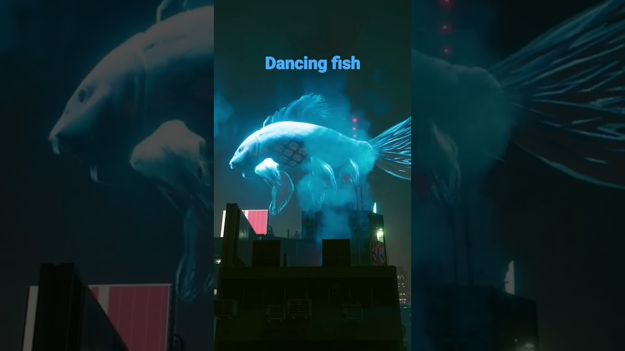 CYBERPUNK 2077 .Dancing Fish - Cyberpunk 2077 videos