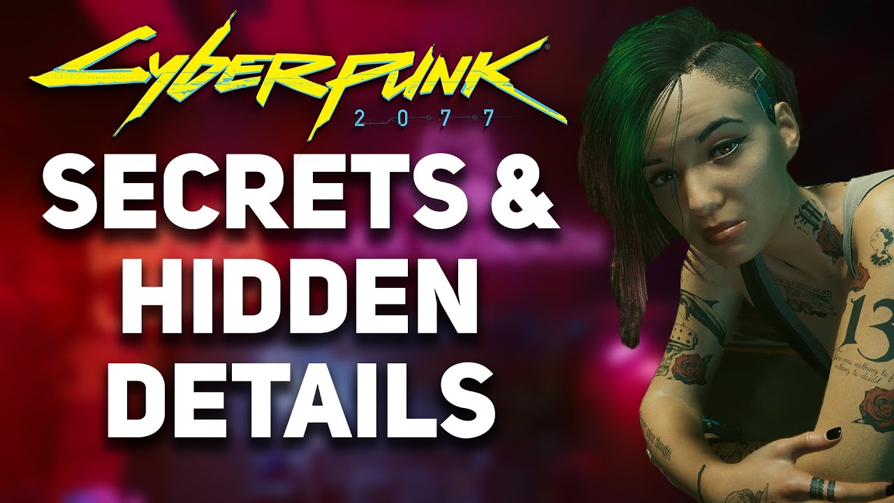 Cyberpunk 2077 - 10 HIDDEN SECRETS & RARE DETAILS You Probably Missed ...