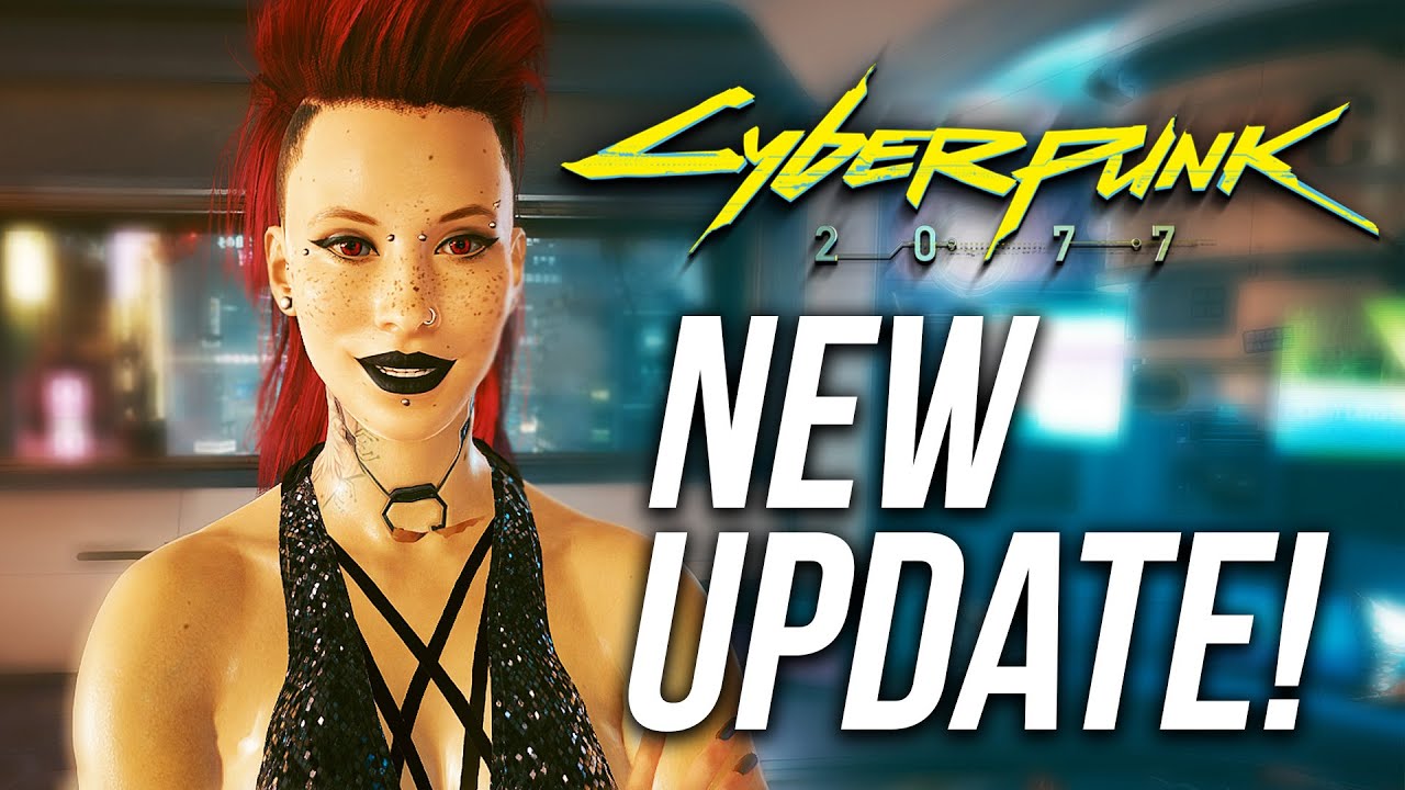 Cyberpunk 2077 Just Got an IMPORTANT New Update! Biggest Fixes ...