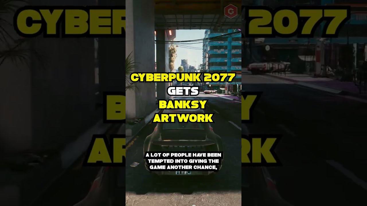 Cyberpunk 2077 gets Banksy Artwork! - Cyberpunk 2077 videos