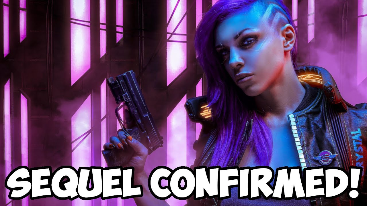 Cyberpunk 2077 Sequel CONFIRMED! - Cyberpunk 2077 videos Cyberpunk 2077 Sequel CONFIRMED! - Cyberpunk 2077 videos