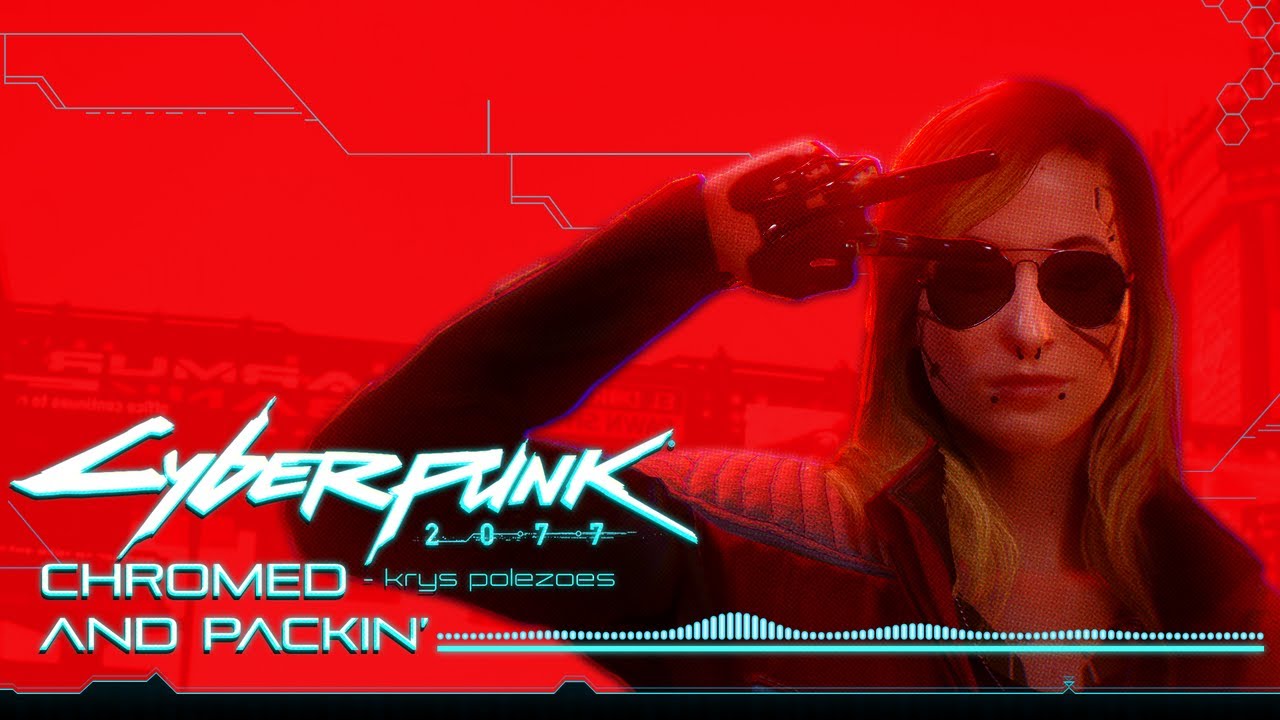 Krys Polezoes - Chromed And Packin' || Cyberpunk 2077 Growl FM Phantom ...