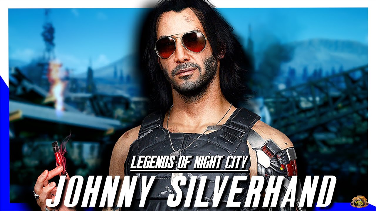 Legends Of Night City #3 - Johnny Silverhand | Cyberpunk 2077 Lore - Cyberpunk 2077 videos