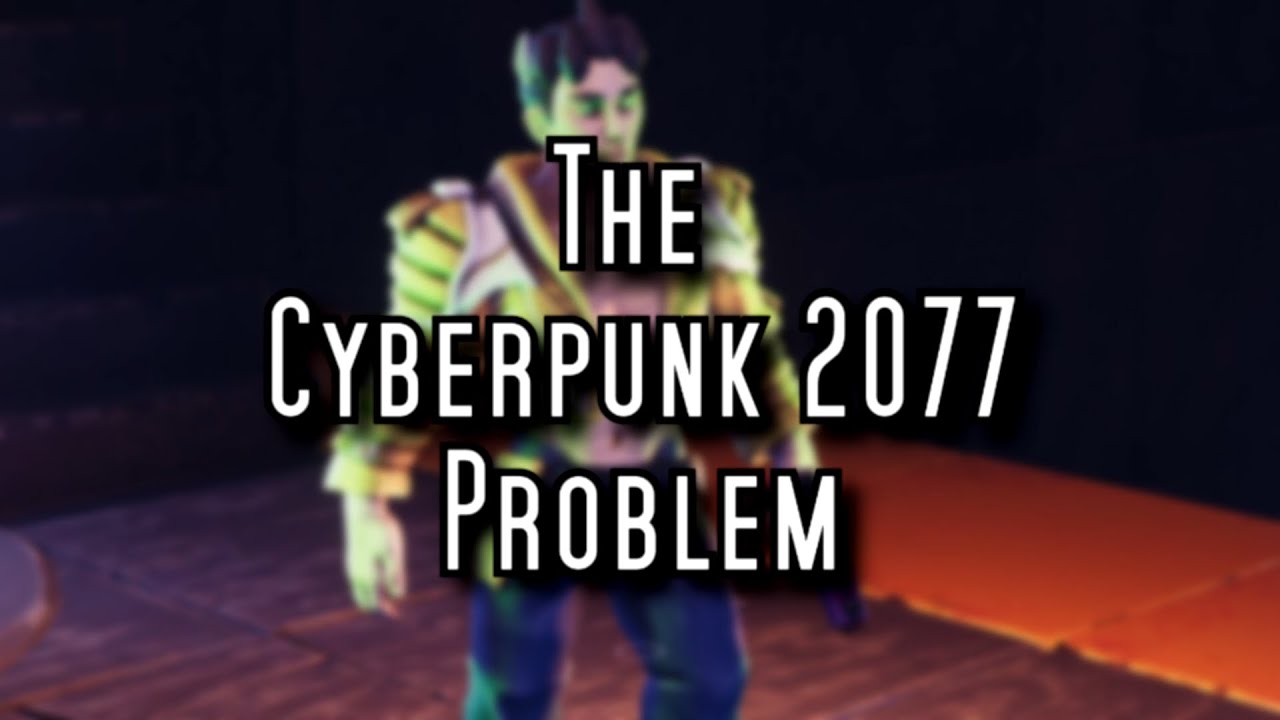 The Cyberpunk 2077 Problem (& Potential Solution) | Cyberpunk Sitdown ...