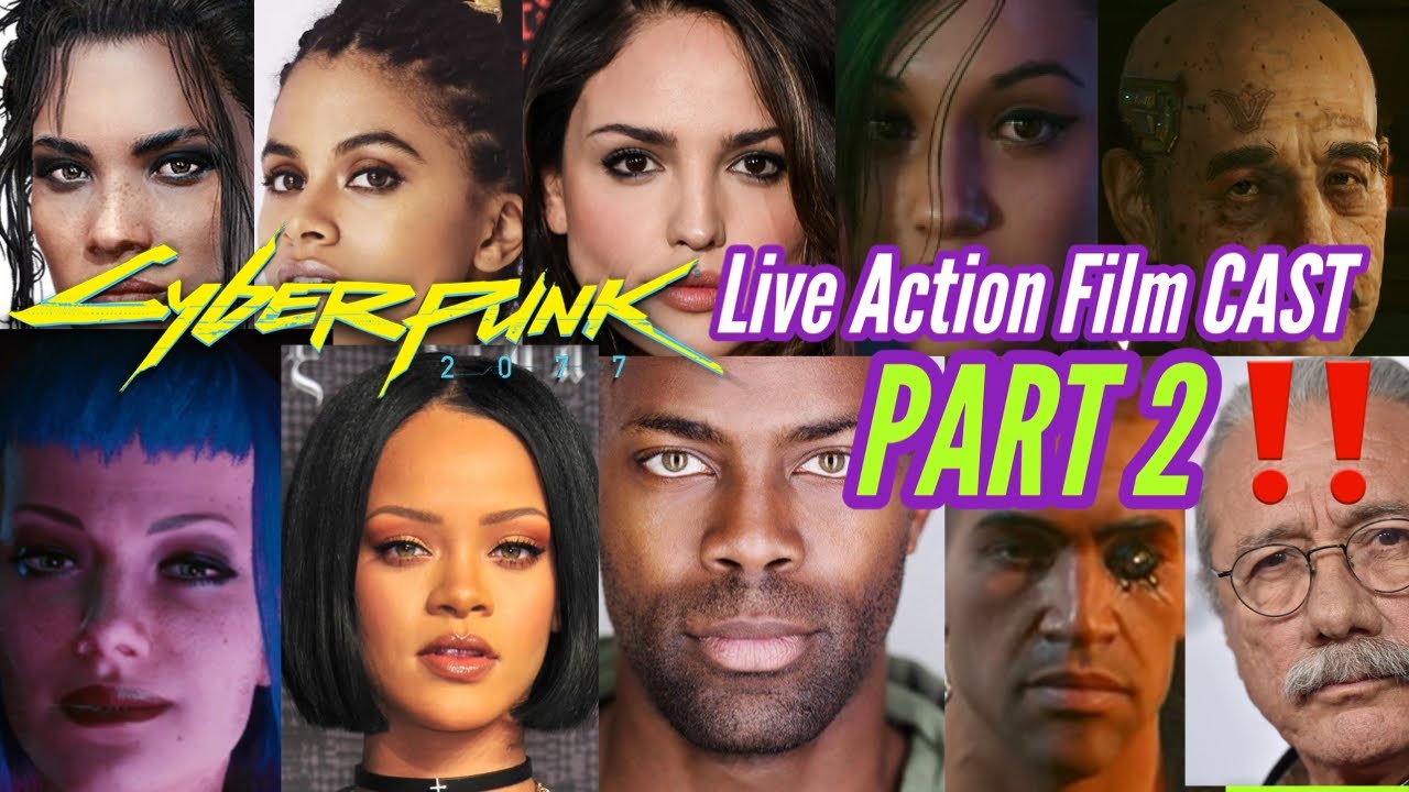 CYBERPUNK 2077 THE MOVIE ! CASTING PART 2 #ONYXCON #FanCasting #Cast # ...