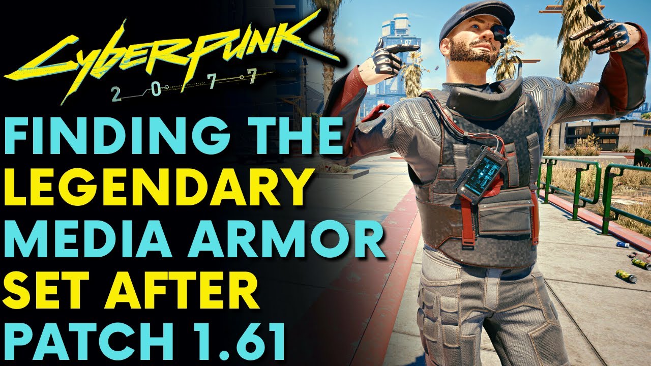 Cyberpunk 2077 - How To Get Legendary Media Armor Set Post Patch 1.61 ...