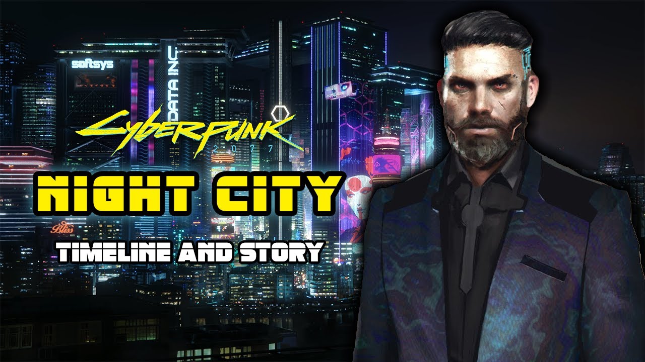 Night City Story - Part 1 | Cyberpunk 2077 Lore - Cyberpunk 2077 videos