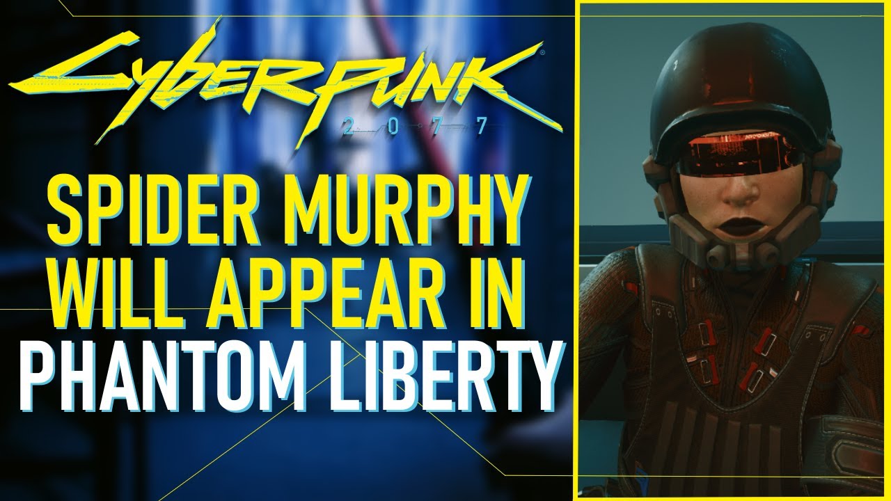SPIDER MURPHY Will Appear in Phantom Liberty | Cyberpunk 2077 ...