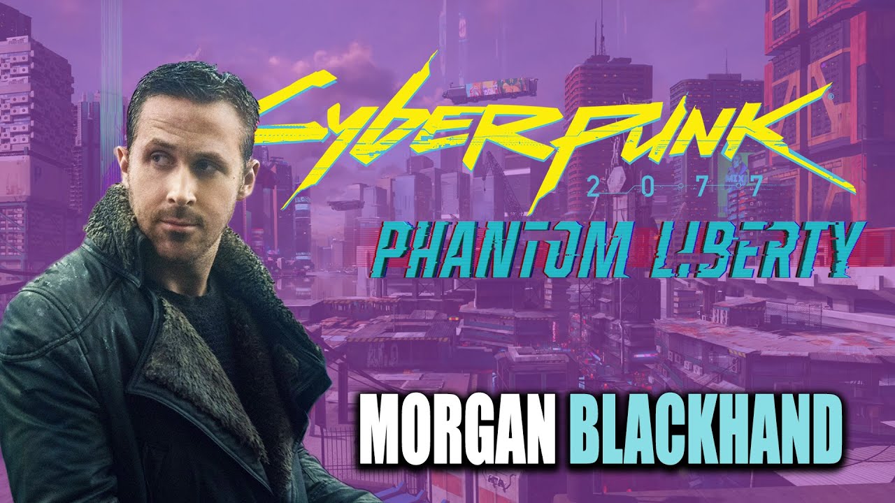 Cyberpunk 2077 DLC - Morgan Blackhand - Cyberpunk 2077 videos