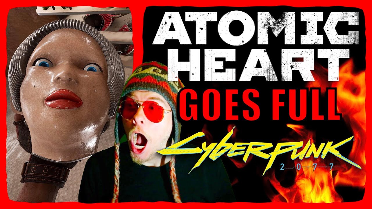 ATOMIC HEART GOES FULL CYBERPUNK 2077 - Cyberpunk 2077 videos