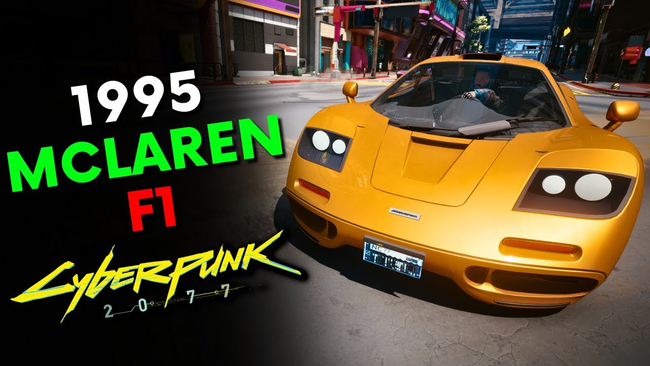 Cyberpunk 2077 - McLaren F1 Car Mod - Cyberpunk 2077 videos