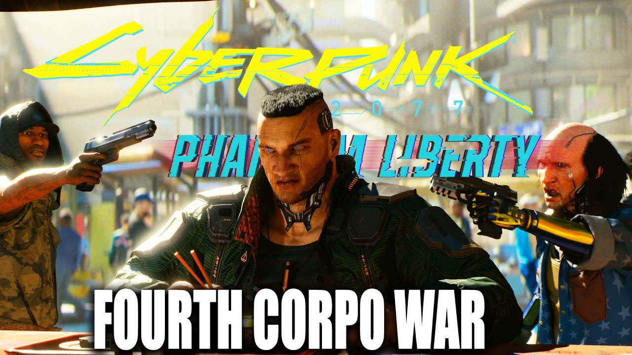 Cyberpunk 2077 Lore Phantom Liberty DLC and the 4th Corpo War ...