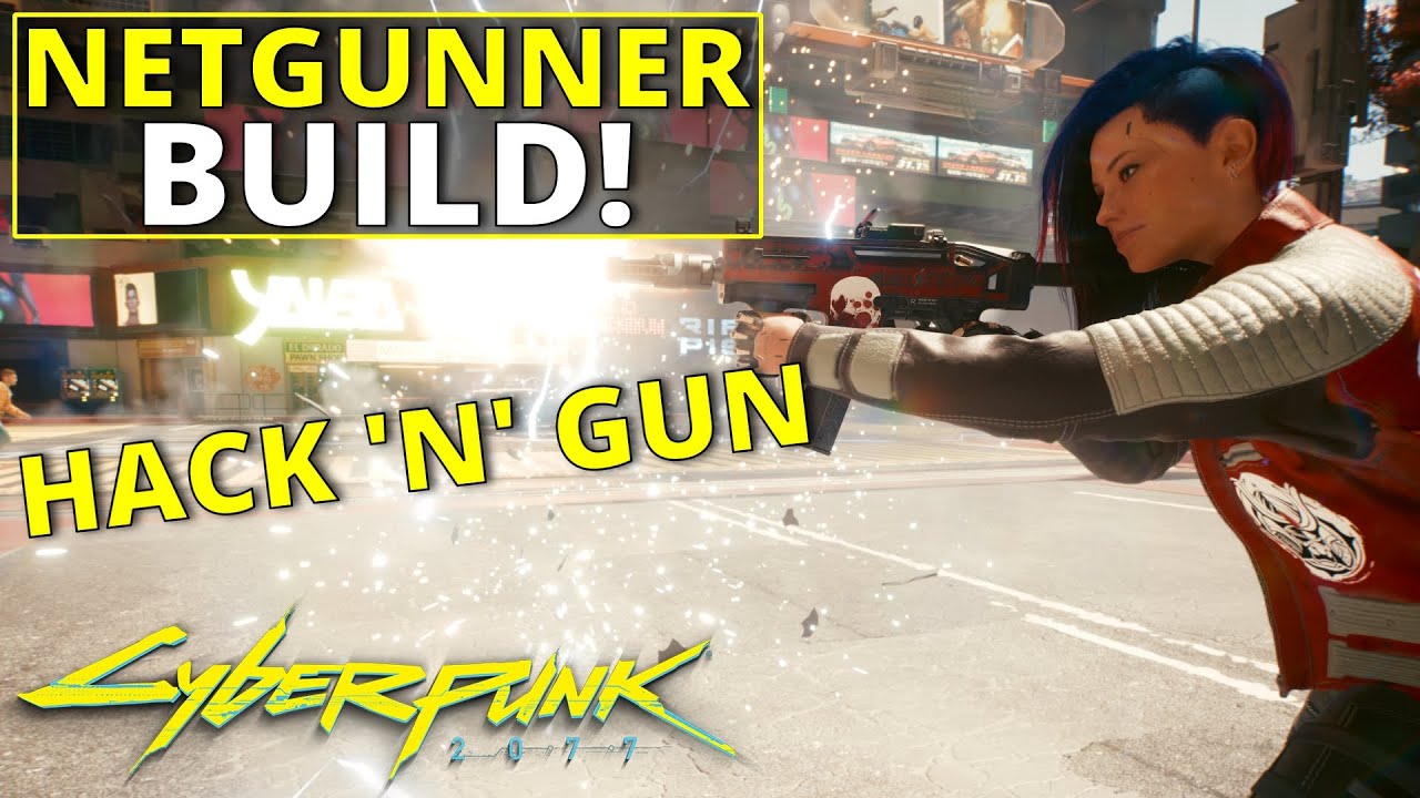 The Netgunner Build - Bringing Challenge Back to Cyberpunk 2077 ...