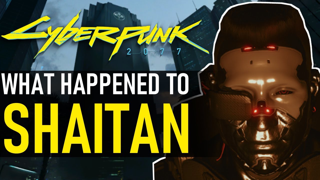 What Happened to Shaitan | Cyberpunk 2077 Theory - Cyberpunk 2077 videos