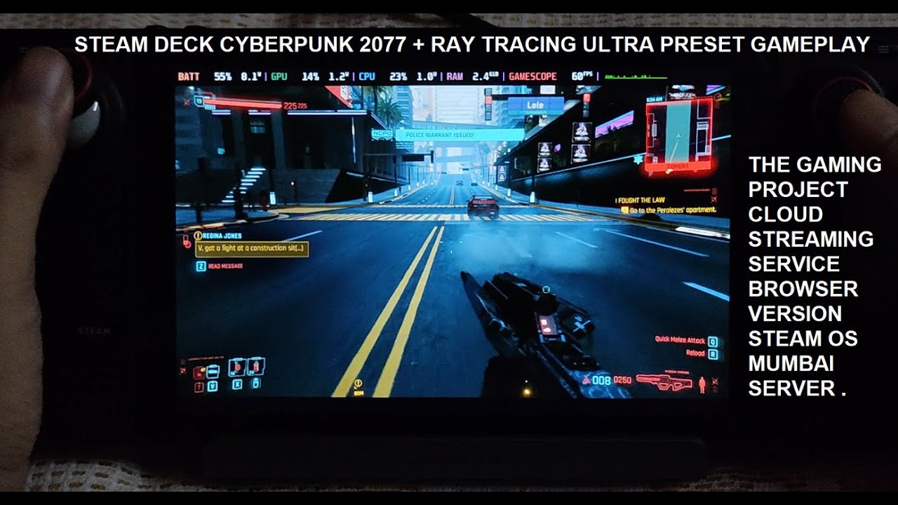 Steam Deck Cyberpunk 2077 Ray Tracing Ultra Preset Gameplay The Gaming Project Cloud Browser ...