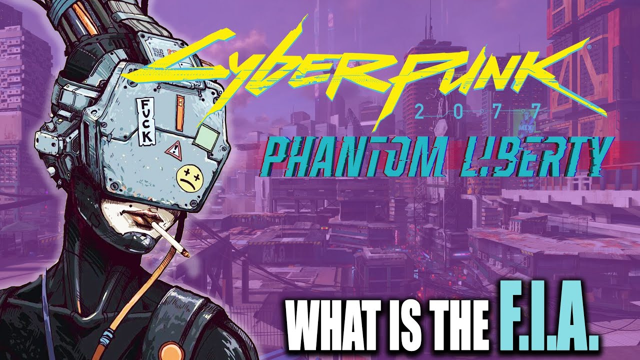 Cyberpunk 2077 DLC - Phantom Liberty | What is the FIA - Cyberpunk 2077 ...