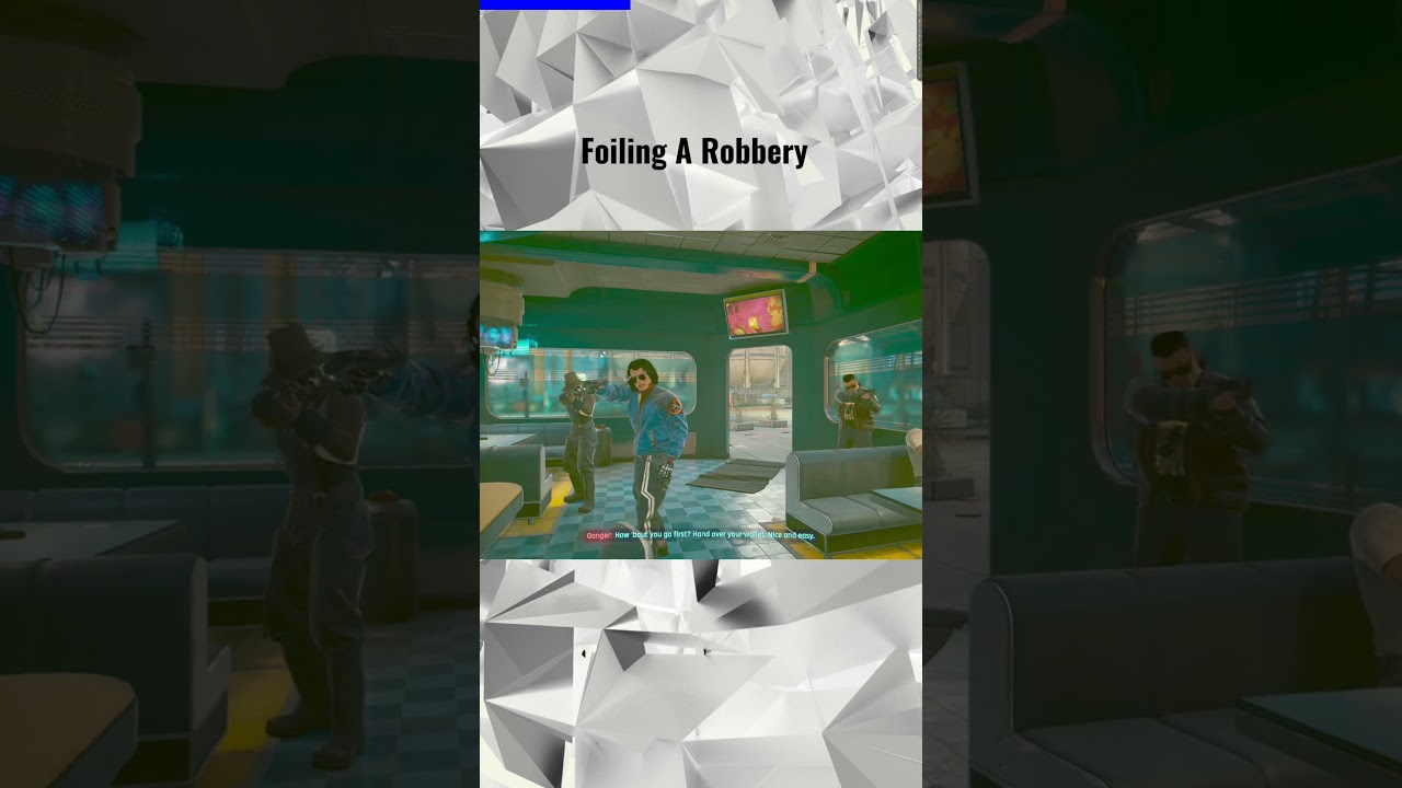 Cyberpunk 2077 - Foiling A Robbery: The Art Of Being A Hero - Cyberpunk ...