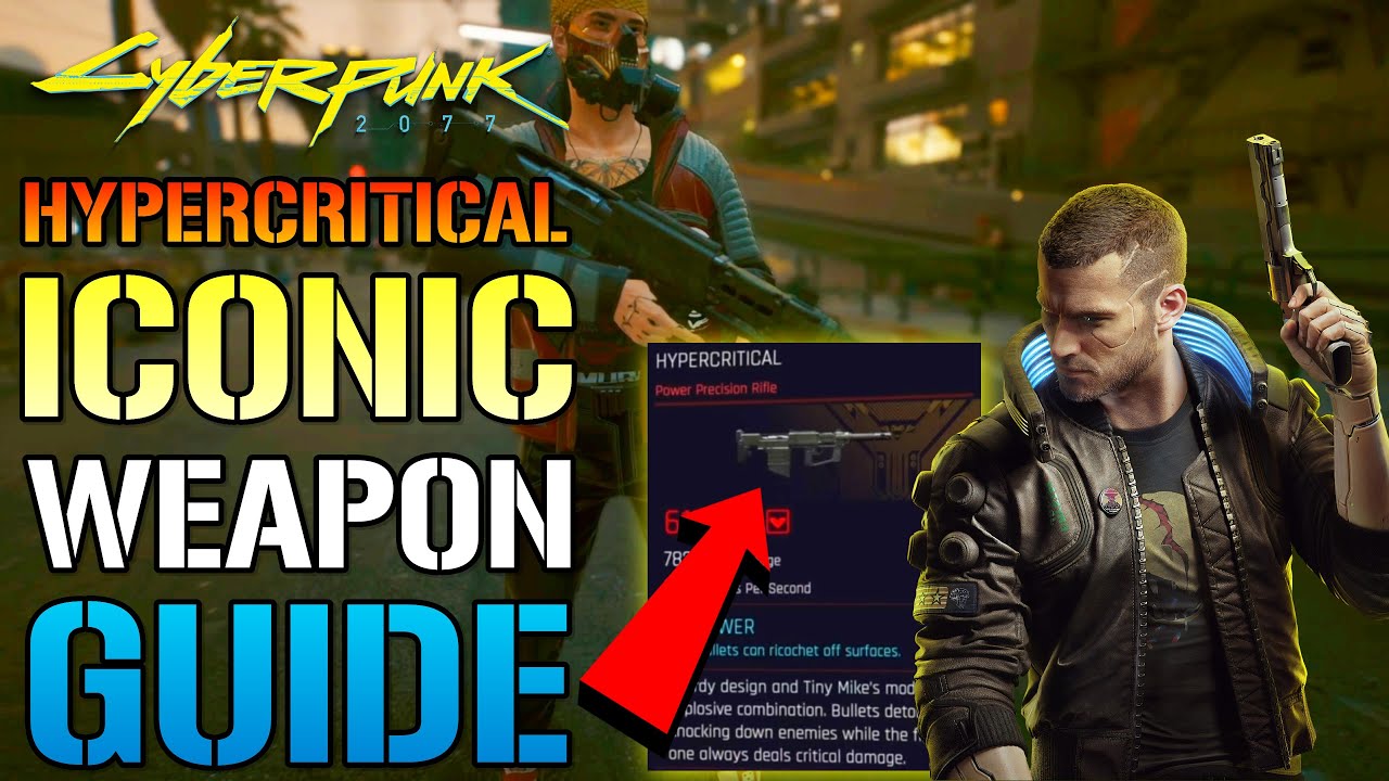 Cyberpunk 2077: Hypercritical NEW ICONIC Weapon Guide! How To Get It ...