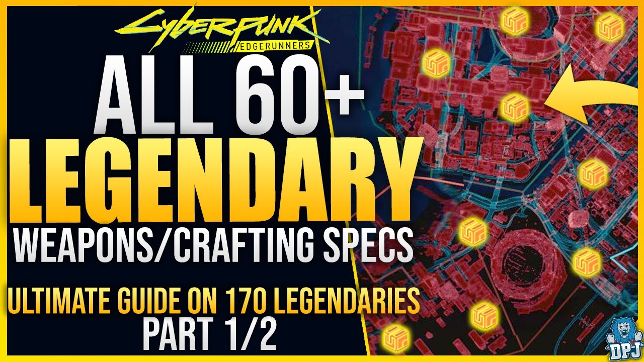 60+ LEGENDARY LOOT LOCATIONS - Cyberpunk 2077 - All Weapons / Crafting ...