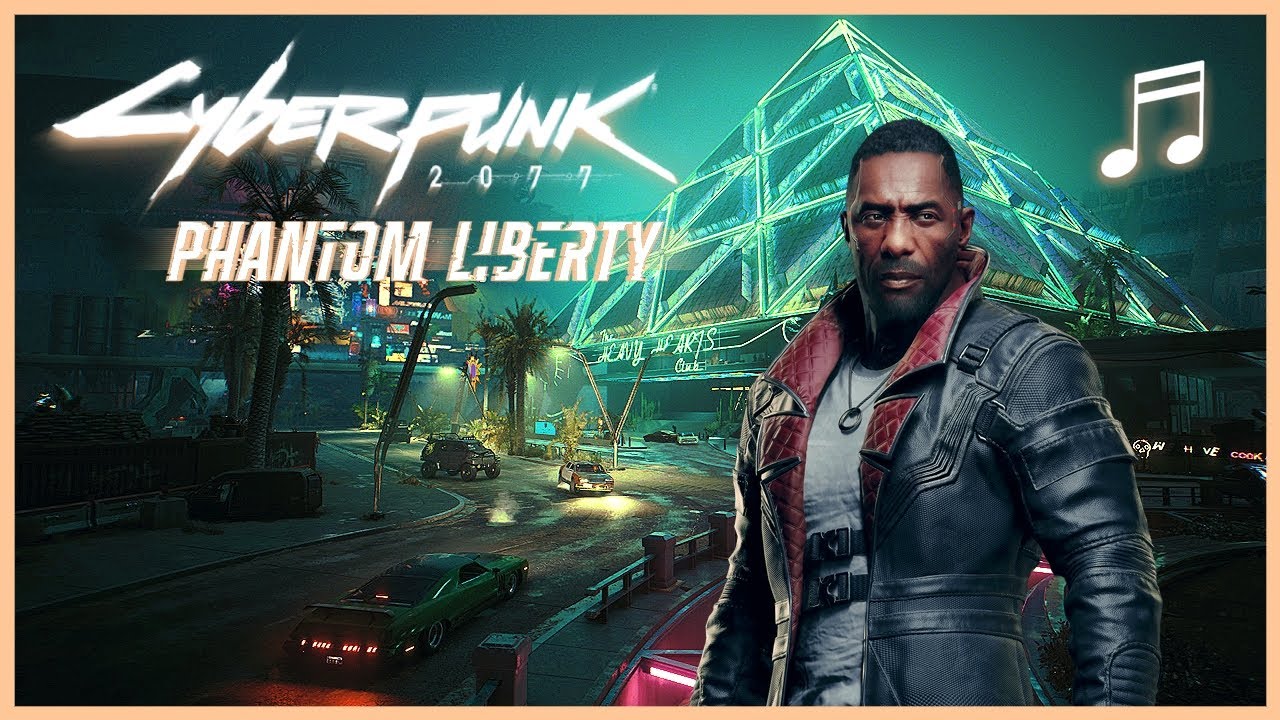 CYBERPUNK 2077 Phantom Liberty Music | New Ways To Play Trailer ...