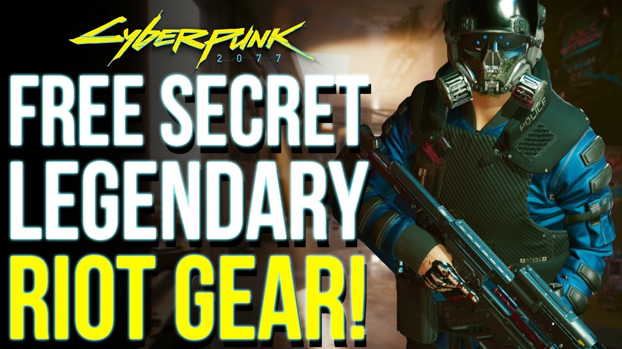 Cyberpunk 2077 - Amazing Secret LEGENDARY "Riot Gear" & Weapon for Free ...