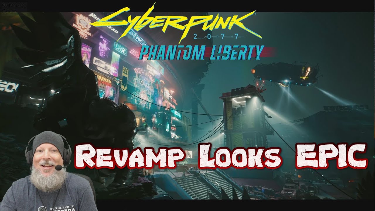 EPIC Revamp for Cyberpunk 2077 Phantom Liberty Launch - Cyberpunk 2077 videos