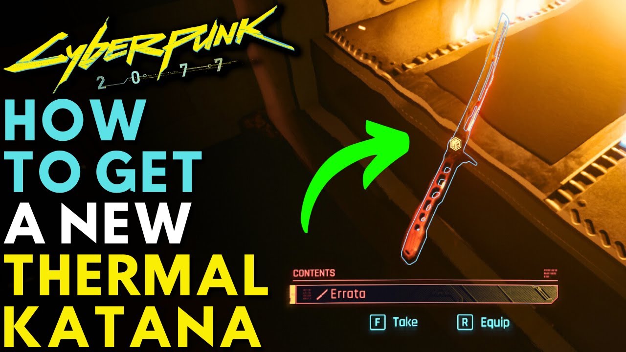 Cyberpunk 2077 - New Iconic Thermal Katana ERRATA | Update 2.0 ...