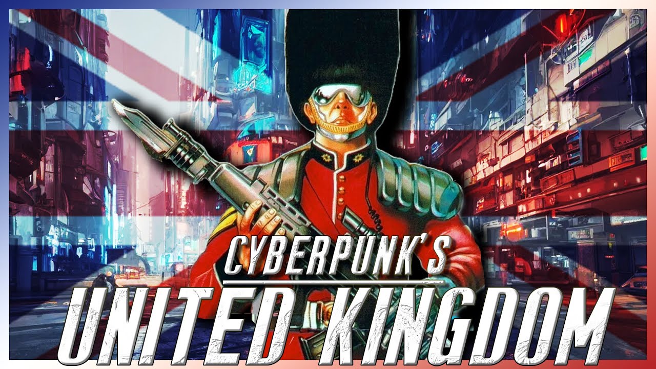 Cyberpunk's Anarchy In The UK | Full Cyberpunk 2020 - 2077 Lore ...