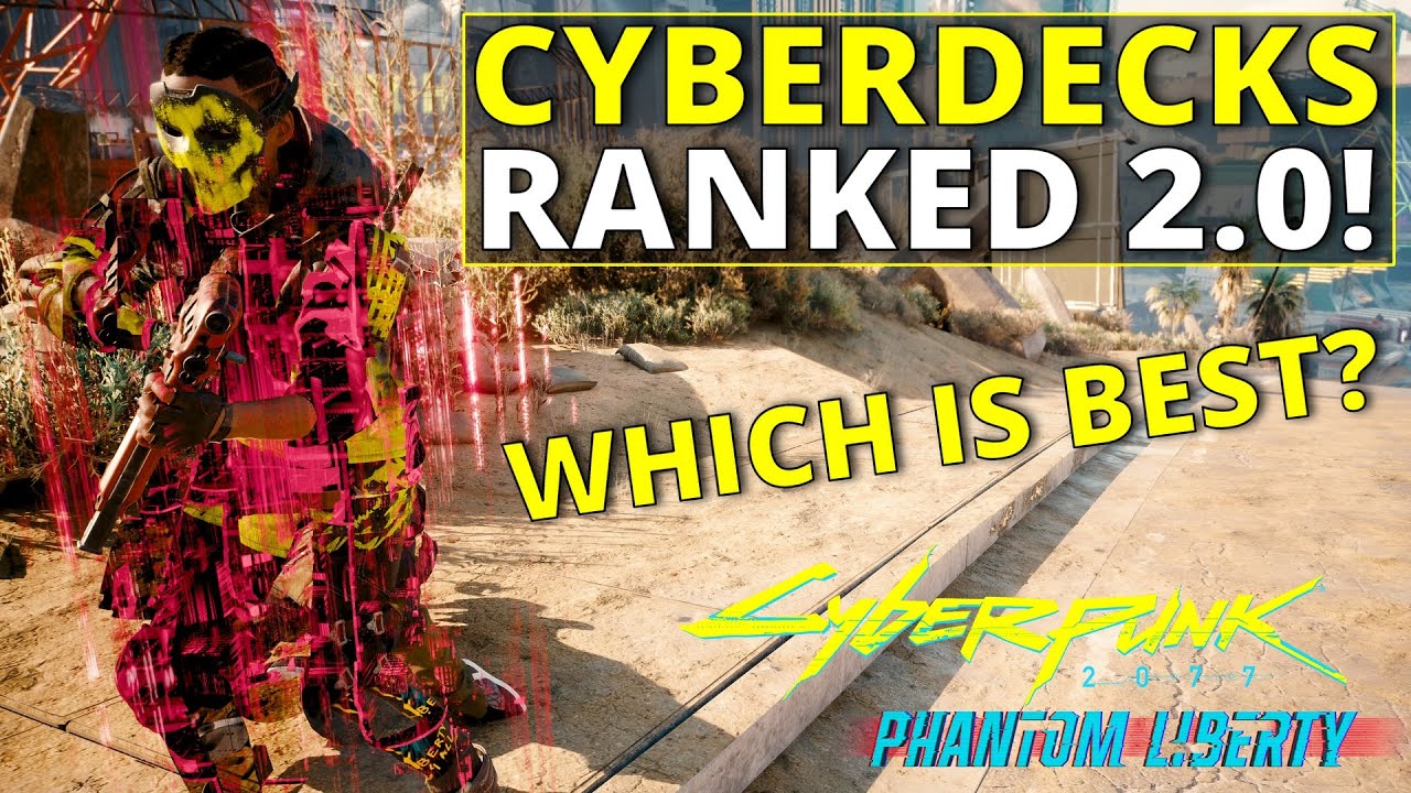 All Cyberdecks Ranked Worst to Best in Cyberpunk 2077 2.0 - Cyberpunk ...