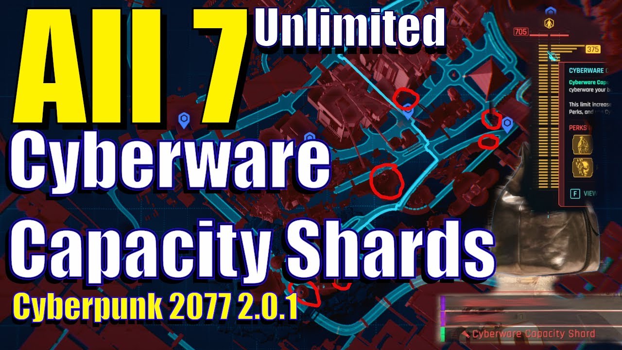 All Cyberware Capacity Shards Locations- Unlimited Cyberware Capacity ... All Cyberware Capacity Shards Locations- Unlimited Cyberware Capacity ...