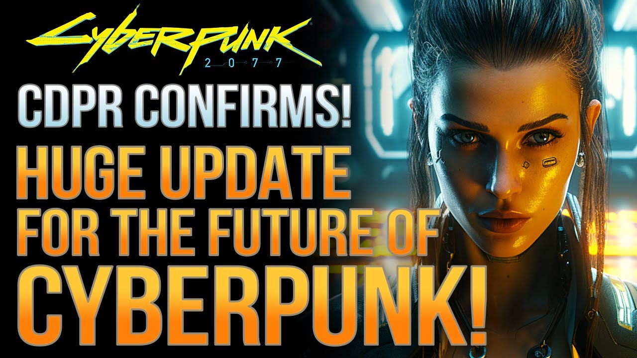 CDPR With HUGE NEWS On The Future Of Cyberpunk 2077 | Patch 2.01 - Cyberpunk 2077 videos