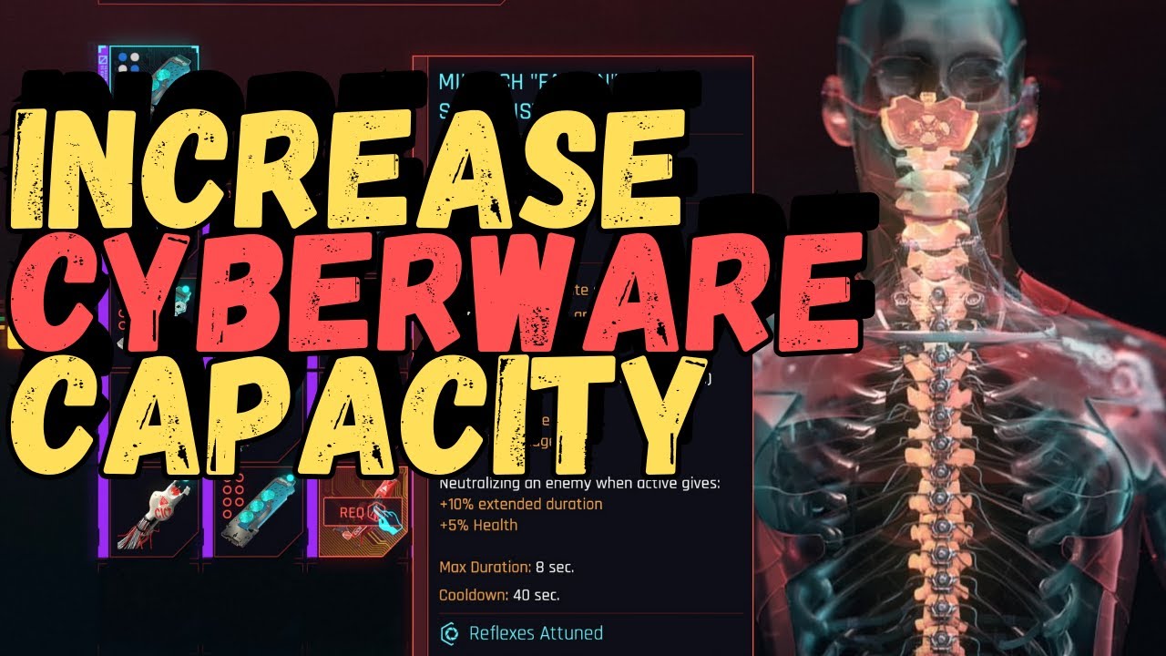 Cyberpunk 2077: How to Increase Cyberware Capacity - Cyberpunk 2077 videos