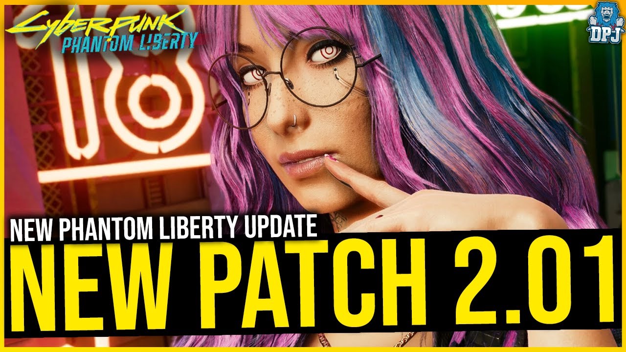 Cyberpunk 2077: NEW 2.01 UPDATE PATCH for Phantom Liberty DLC - Patch ...