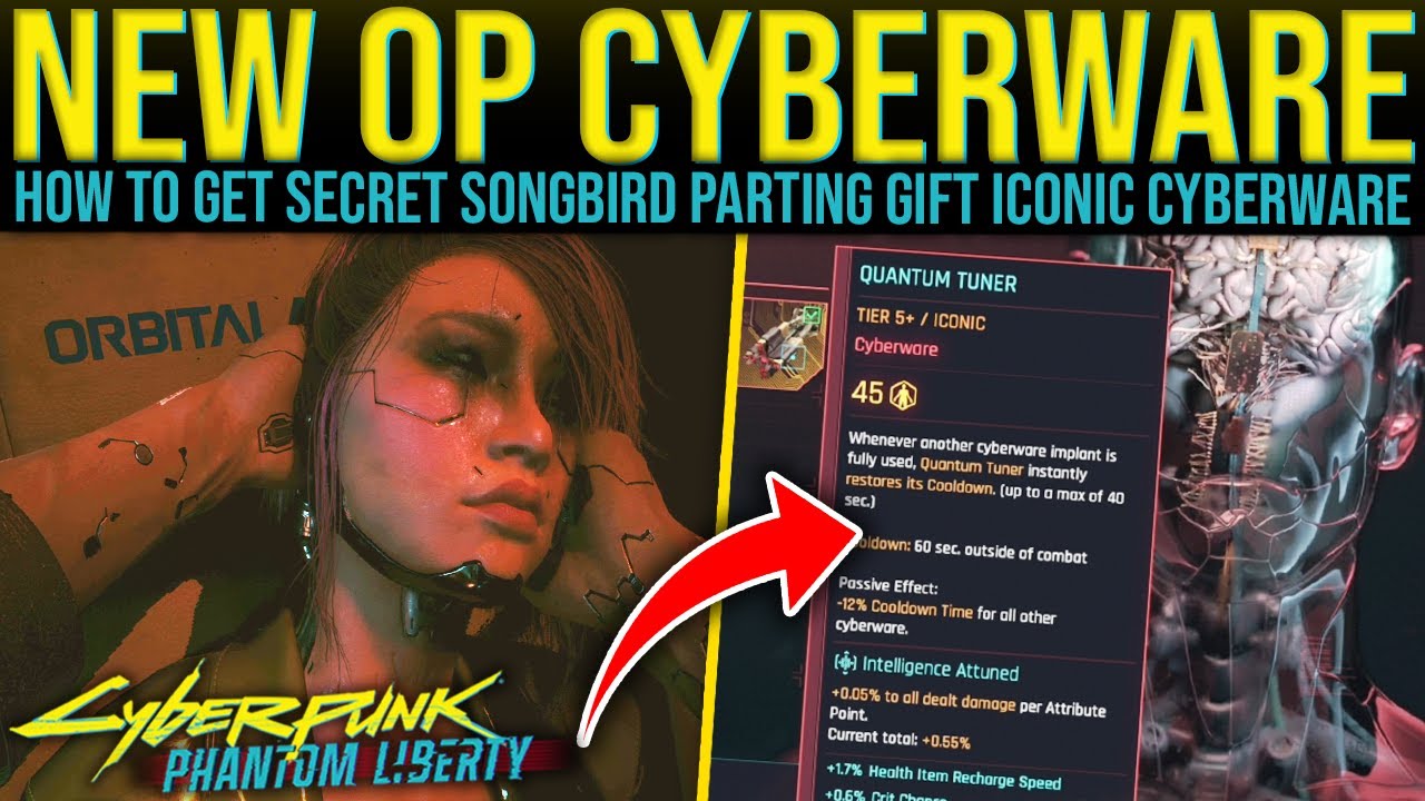 Cyberpunk 2077 Secret OP CYBERWARE - Songbirds Iconic Cyberware - How To Get New Quantum Tuner ...