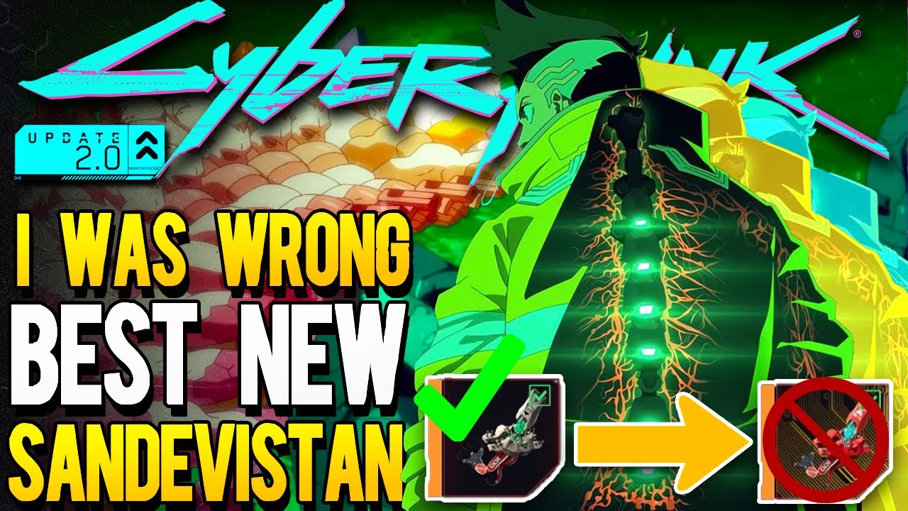 Cyberpunk 2077 Best Worst 2 0 2 Sandevistan Might Actually Surprise