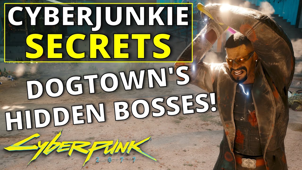 The Secrets of Dogtown's 11 Hidden Bosses in Cyberpunk 2077 - Cyberpunk ...