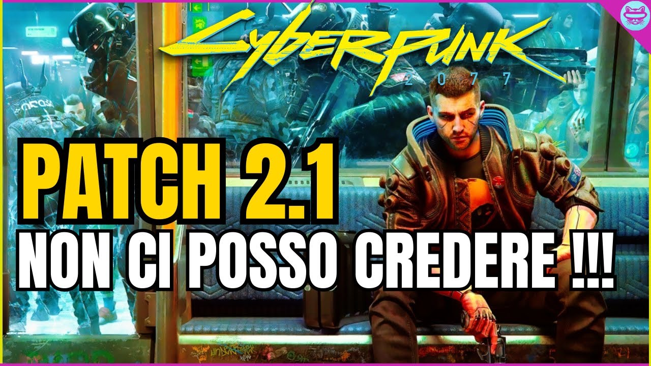 CYBERPUNK 2077: La METRO!!! e TUTTE LE NOVITA' della Patch 2.1 dal 5 Dicembre - Cyberpunk 2077 ...