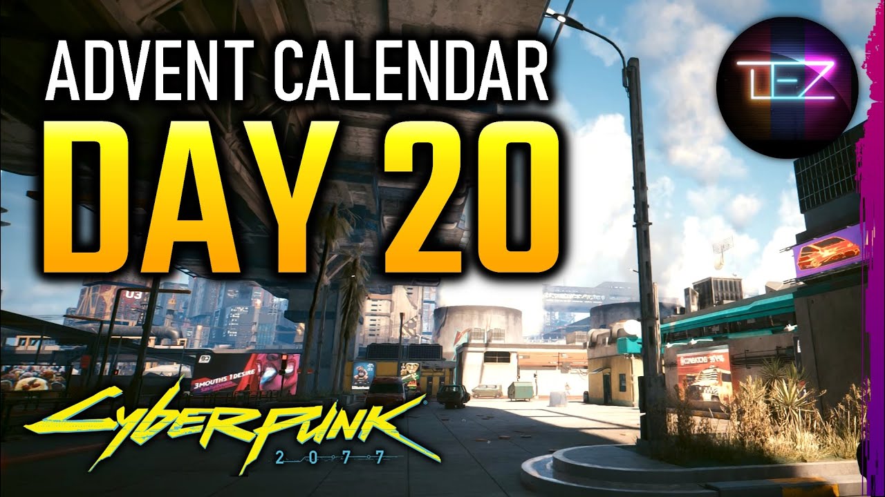 CYBERPUNK 2077 Things You Missed Calendar - (DAY 20) - Cyberpunk 2077 ...