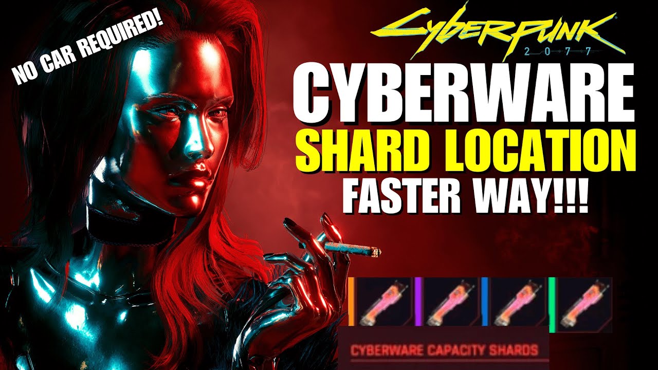 How To Get UNLIMITED Cyberware Capacity Shards In Cyberpunk 2077 2.1 ... How To Get UNLIMITED Cyberware Capacity Shards In Cyberpunk 2077 2.1 ...