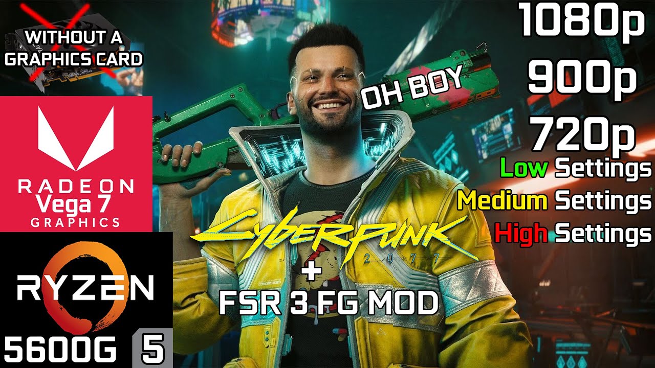Cyberpunk 2077 + FSR 3 FG Mod - Ryzen 5 5600G Vega 7 & 32GB RAM ...