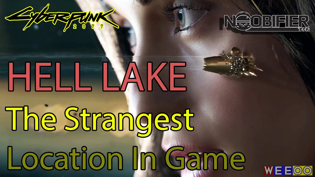 Cyberpunk 2077 - Hell Lake - The Most Strange Location in Game ...
