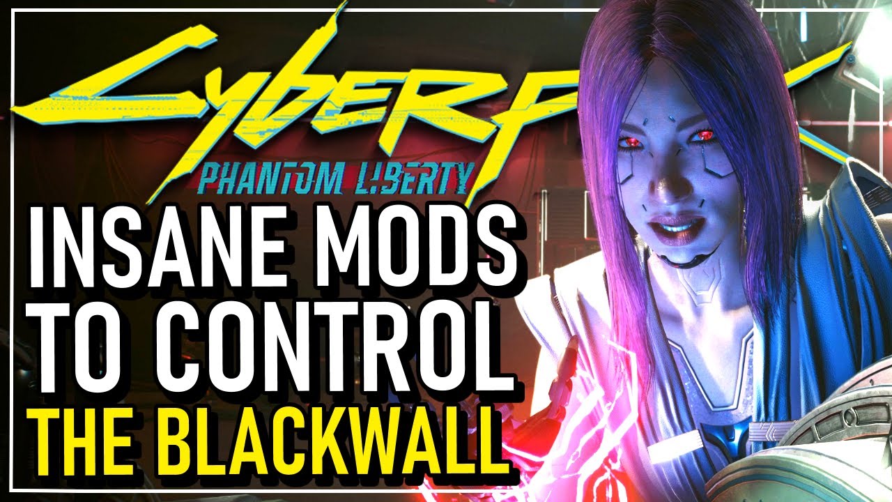 Cyberpunk 2077 Mods to Control the Blackwall - Cyberpunk 2077 videos